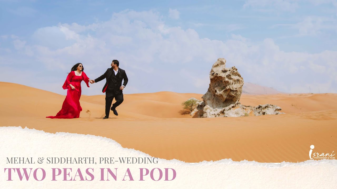 Mehal Siddharth Two Peas In A Pod Pre Wedding In Dubai By mehal-siddharth-two-peas-in-a-pod-pre-wedding-in-dubai-by