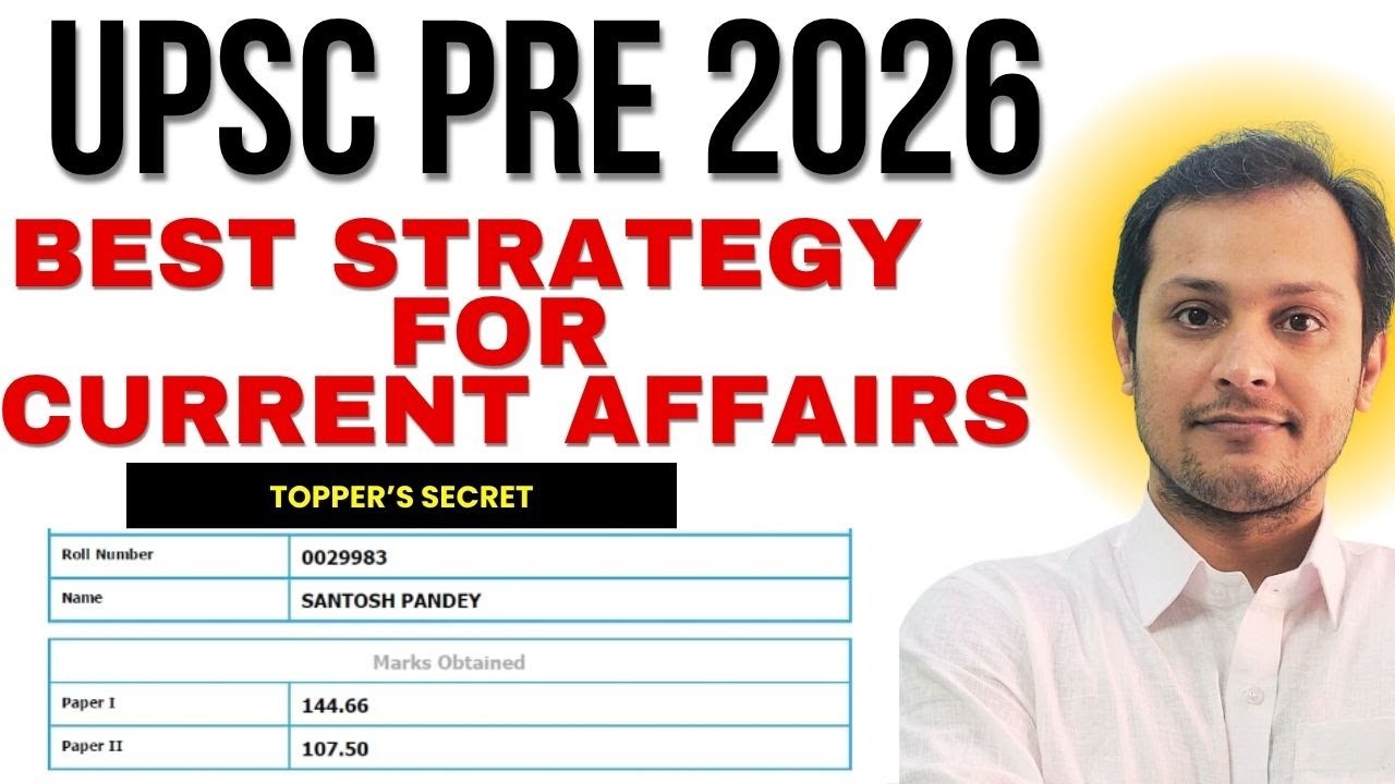 UPSC Prelims 2026 Strategy: How to Master Current Affairs by Linking to ...
