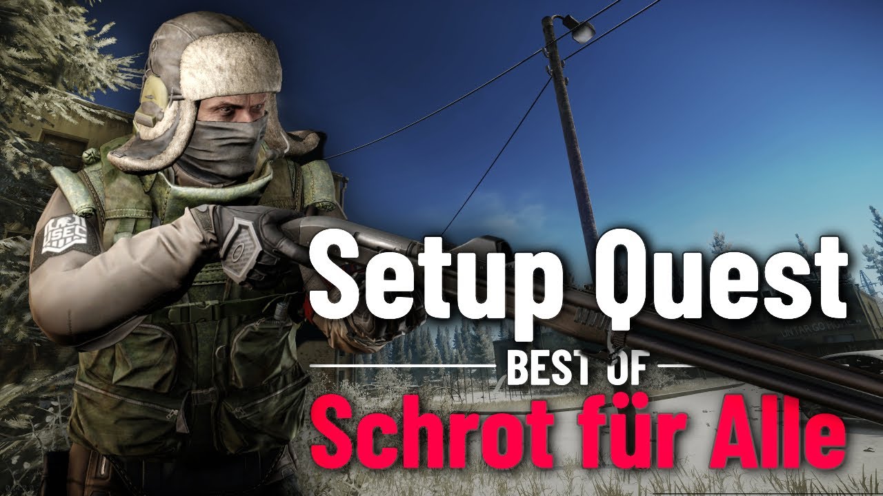 Setup Quest - Highlights - Escape from Tarkov - Gameplay Deutsch - YouTube