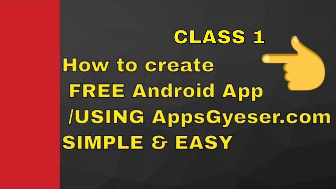 How to create FREE Android App For Beginners/ Class :1 for creating ...
