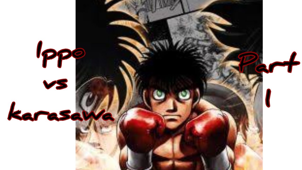 hajime no ippo | knock out chapter 581 - 582| ippo vs. karasawa part 1 ...