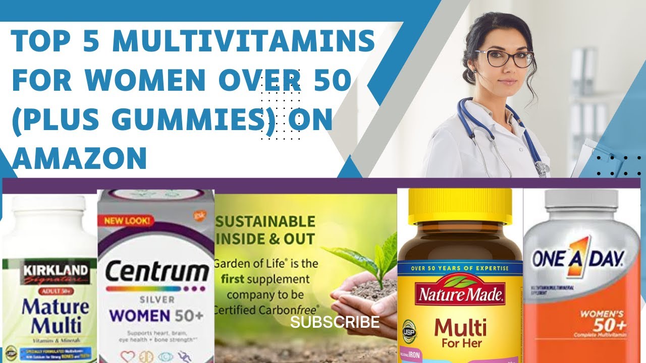 Revitalize Your Health: Top 5 Multivitamins for Women Over 50 (Plus ...