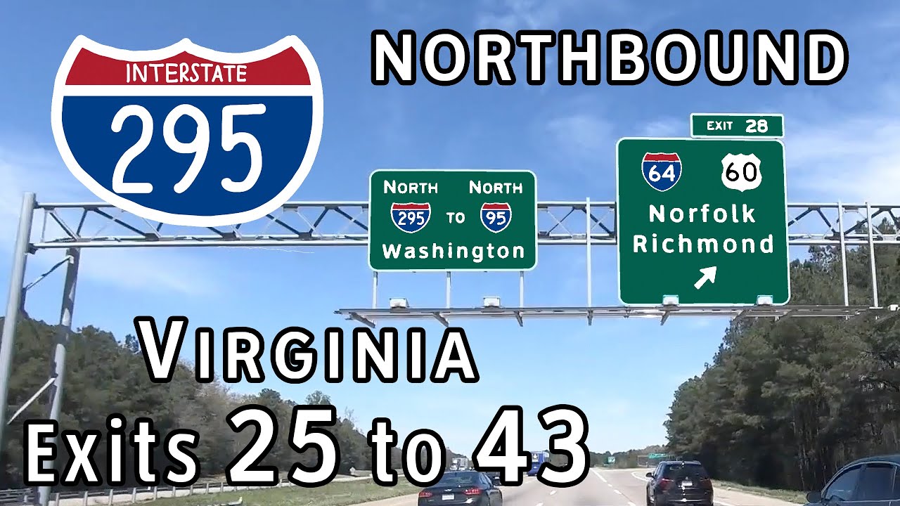 Interstate 295 Virginia Exits 25 To 43 Northbound YouTube