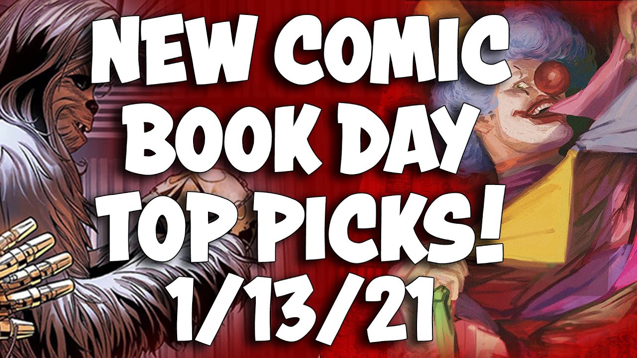 TOP NEW COMICS TO BUY FOR JANUARY 13TH 2021 | NEW COMIC BOOK DAY - YouTube