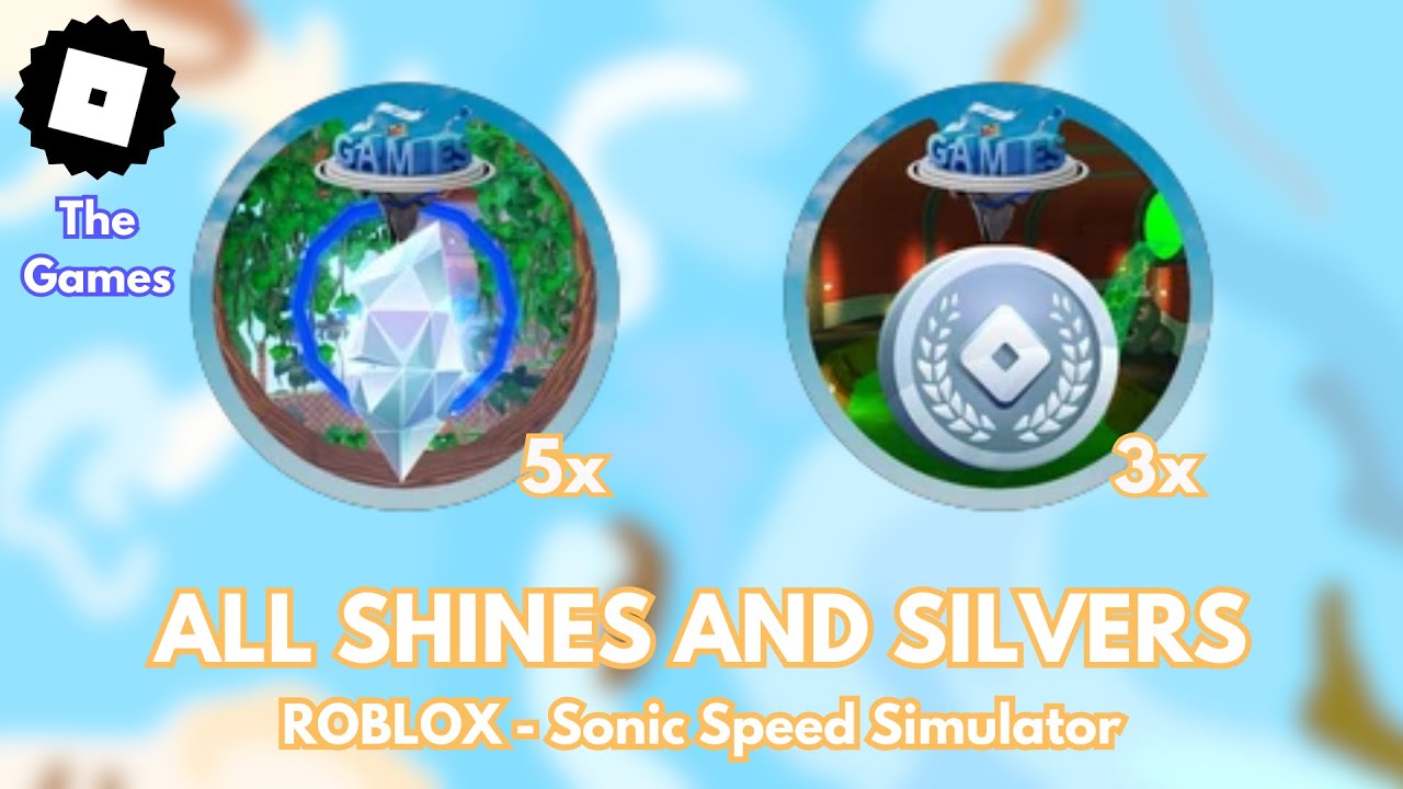 How to get ALL SHINE AND SILVER BADGES in Sonic Speed Simulator ...