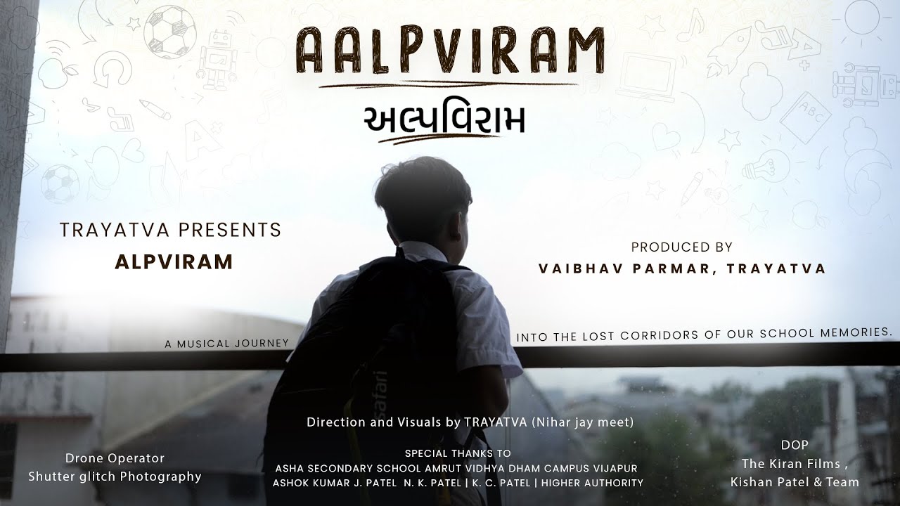 Alpviram | Presented by Trayatva | Produced by Vaibhav Parmar and ...