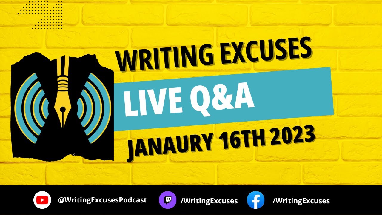 Writing Excuses: January Patreon Live Q&A - YouTube