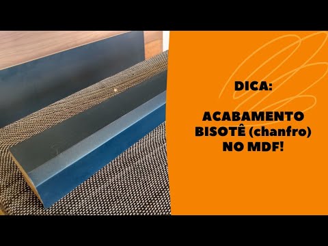 Dica de acabamento Bisotê/Chanfrado no MDF. Gabarito de sacrifício ...