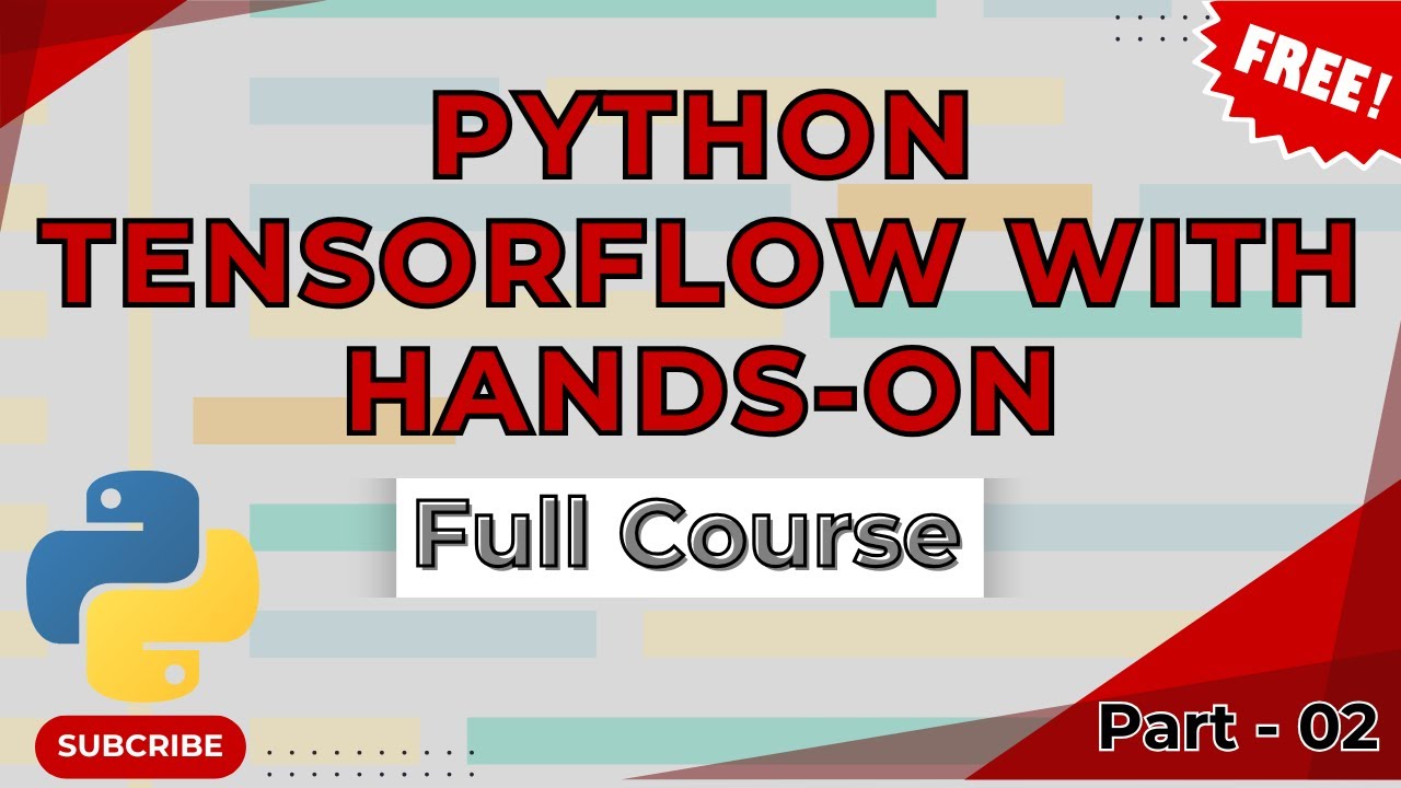 Master Python Tensorflow With Hands On Coding Exercises 🧠🚀 L Online