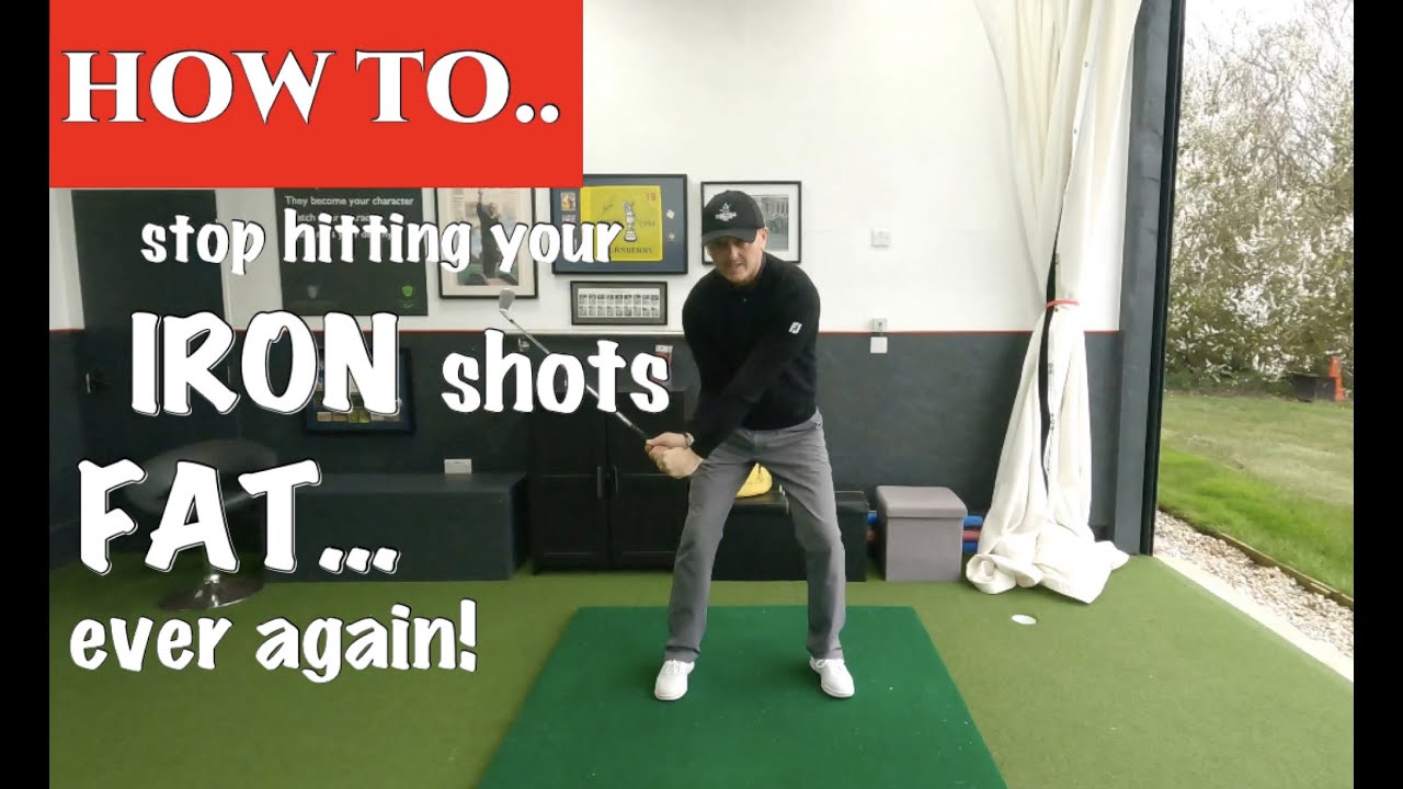 STOP hitting your iron shots Fat - YouTube