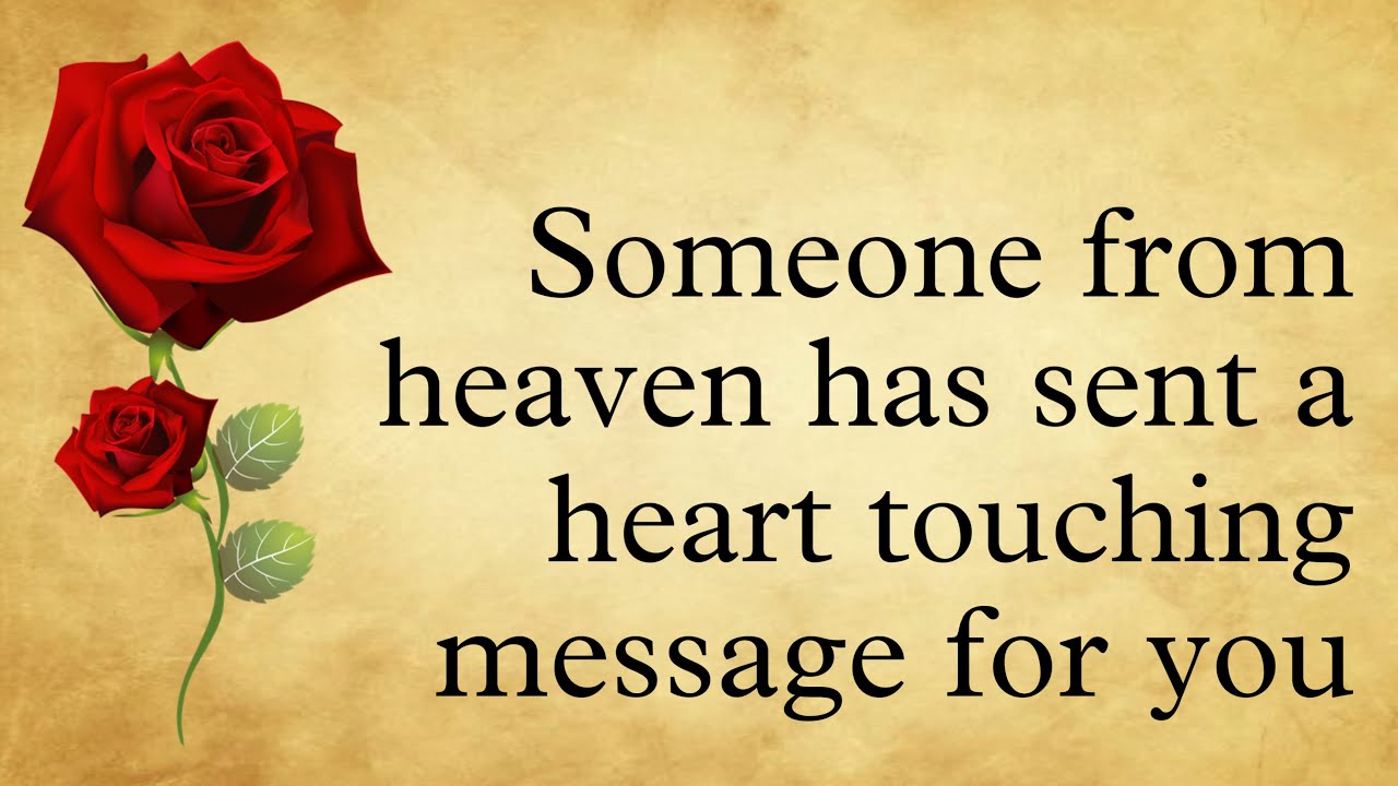 Someone From Heaven Has Sent A Heart Touching Message For You ️ - YouTube