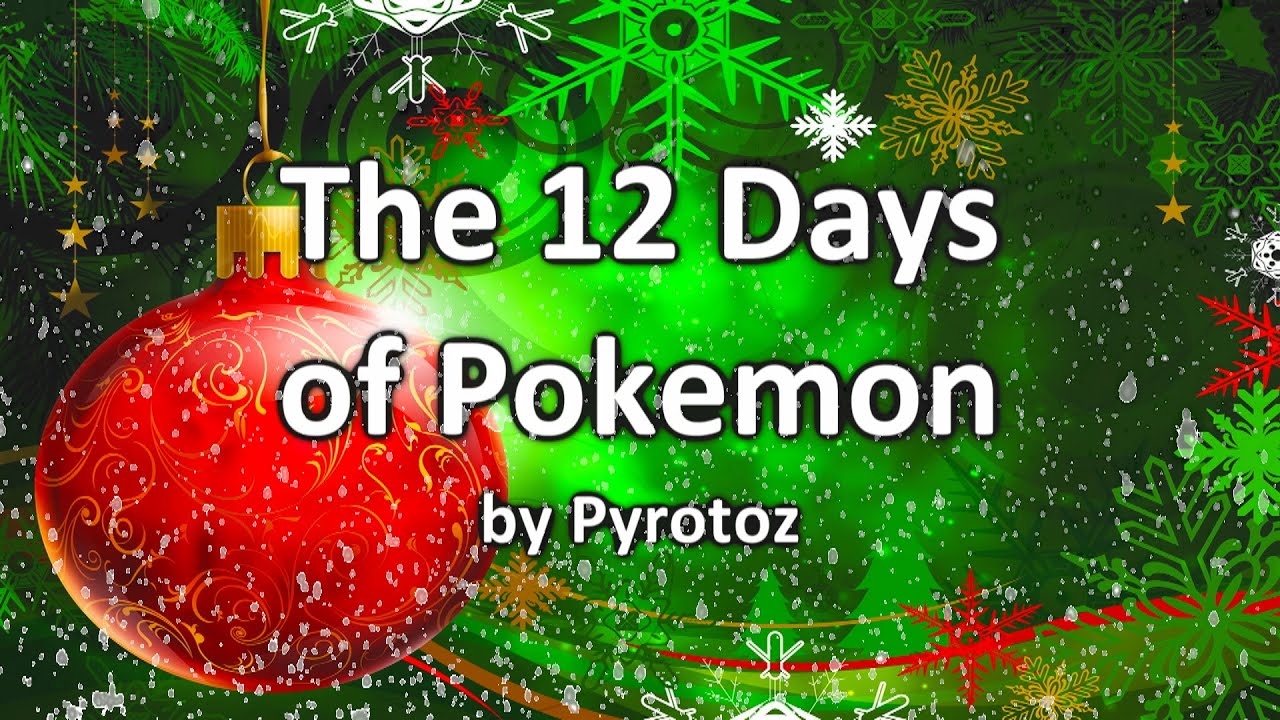 The 12 Days of Pokémon - YouTube