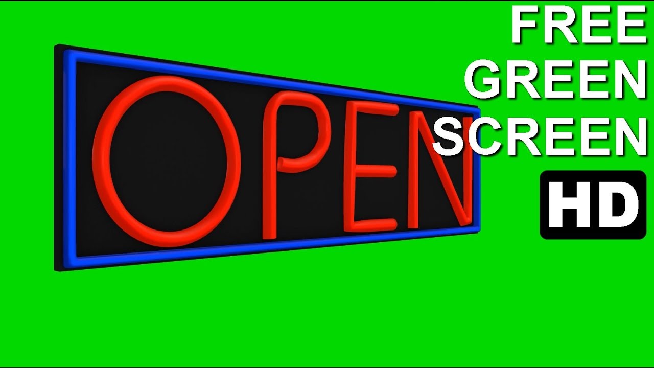 FREE HD Green Screen "OPEN" SIGN - YouTube