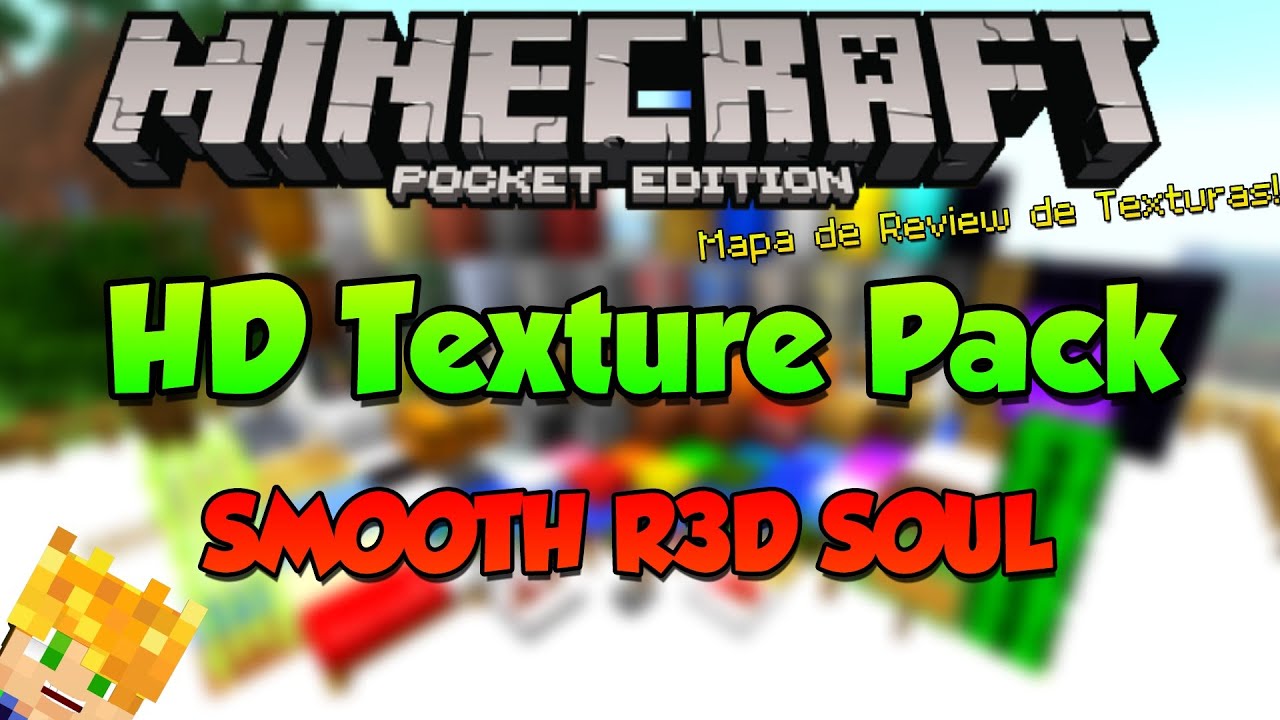 SMOOTH R3D SOUL HD TEXTURE PACK - MINECRAFT PE 0.11.0 - MAPA DE REVIEW ...