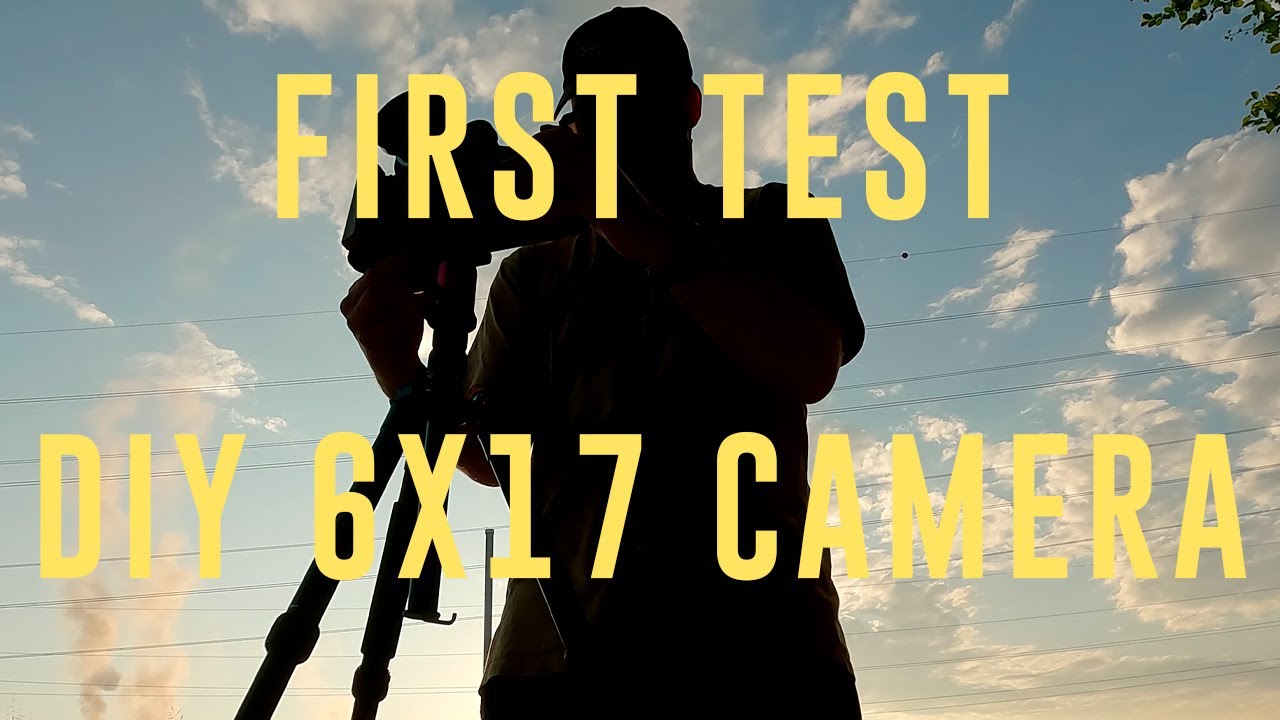 First Test Of The DIY 6x17 Camera - YouTube