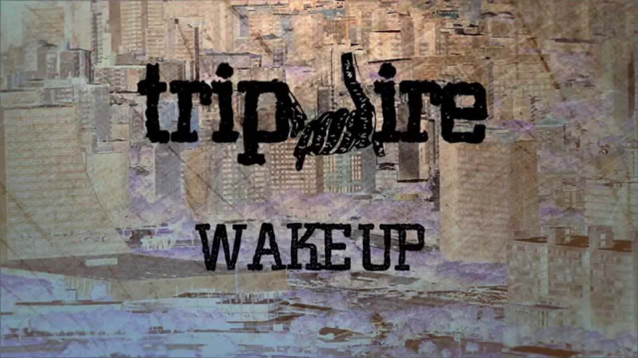 Tripwire - Wake Up (Official Lyric Video) - YouTube