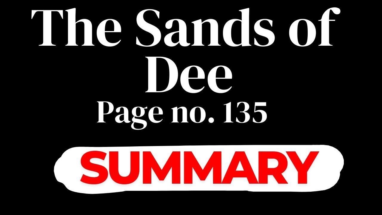 The Sands of Dee Poem Summary | Lesson 3 | Unit 11 | Page no 135 ...