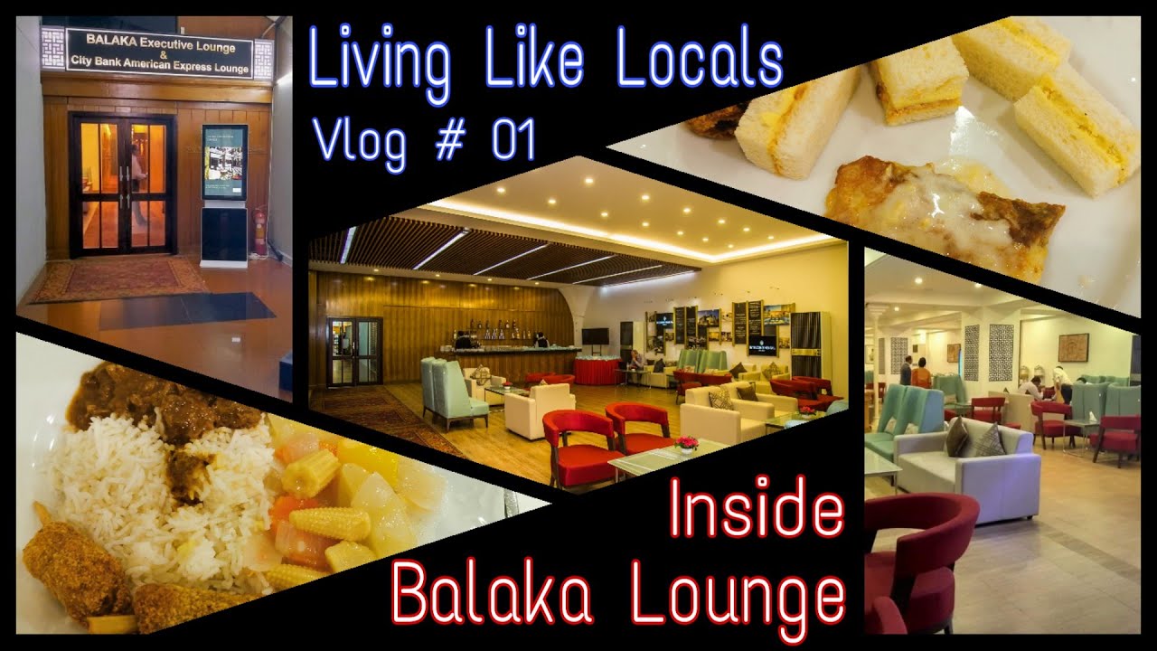 Balaka Executive Lounge || Hazrat Shahjalal Int'l Airport, Dhaka ...
