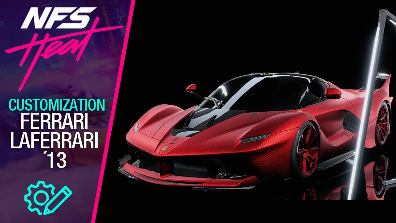 NFS Heat - Customization: Ferrari LaFerrari ´13 - YouTube