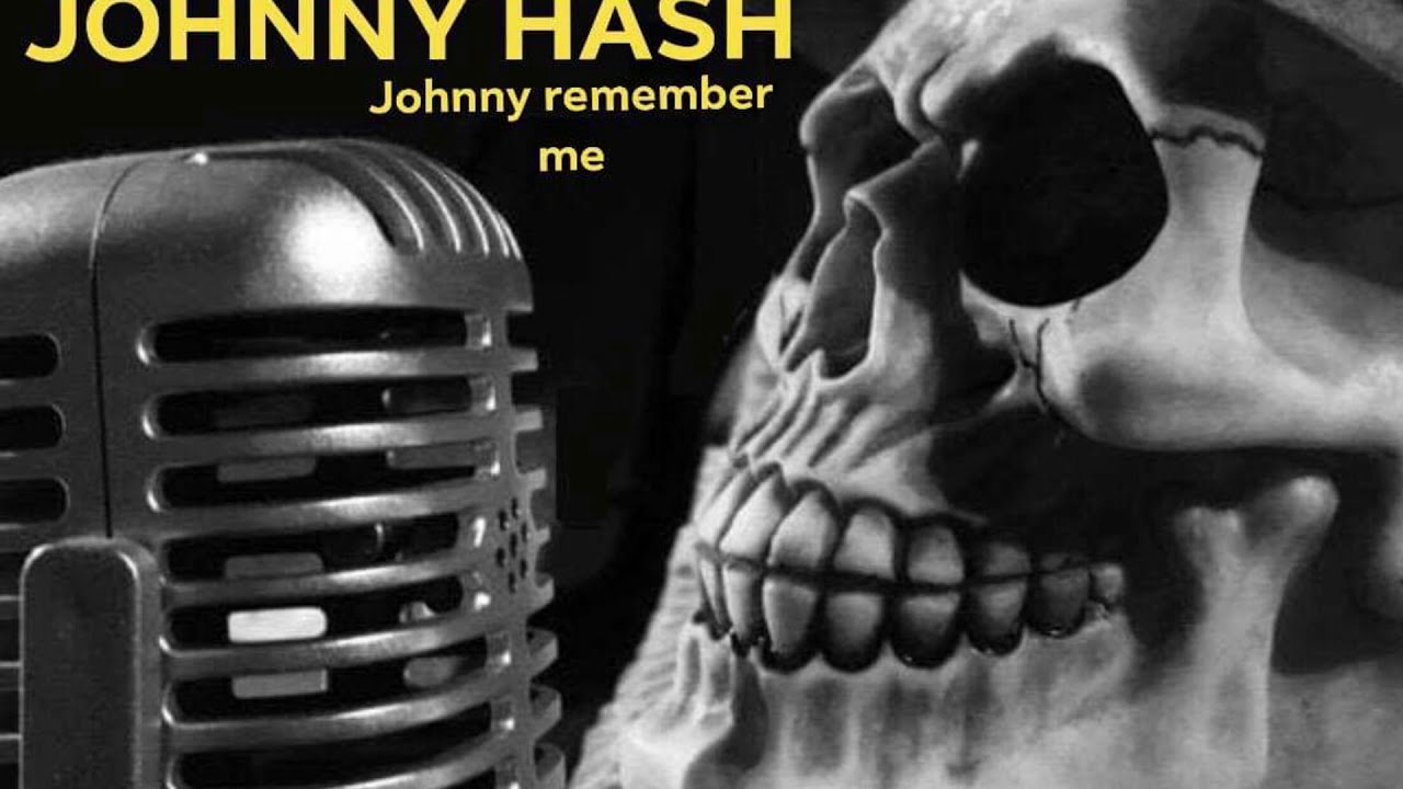 Johnny Remember Me (cover) - Johnny Hash - YouTube