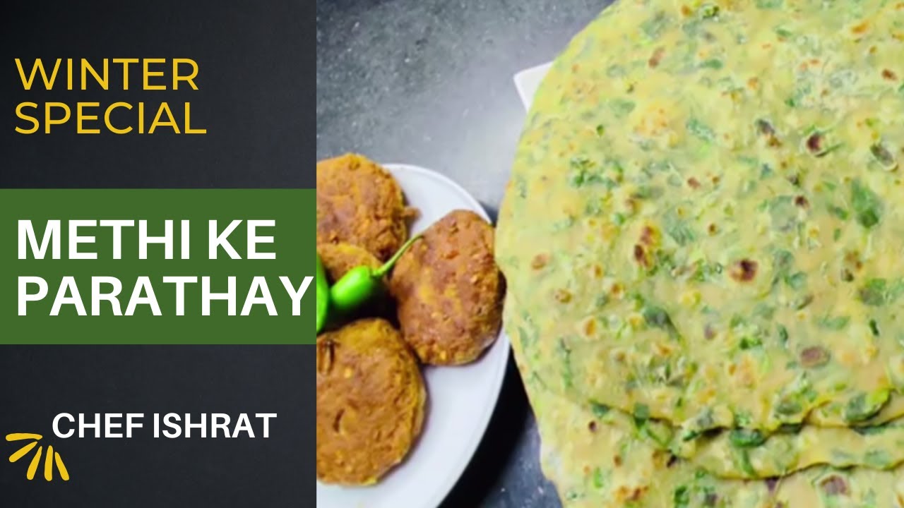 Methi ke Parathay recipe by Wonder Kitchen | Cooking Recipes | Chef ...