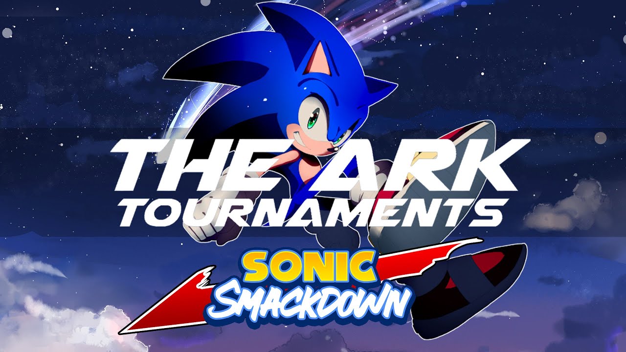 The Ark Tournaments: Sonic Smackdown Tournament - YouTube
