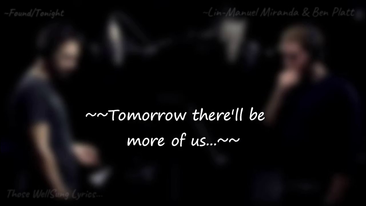 Found Tonight (Found/Tonight) - Lin-Manuel Miranda & Ben Platt - Lyric ...