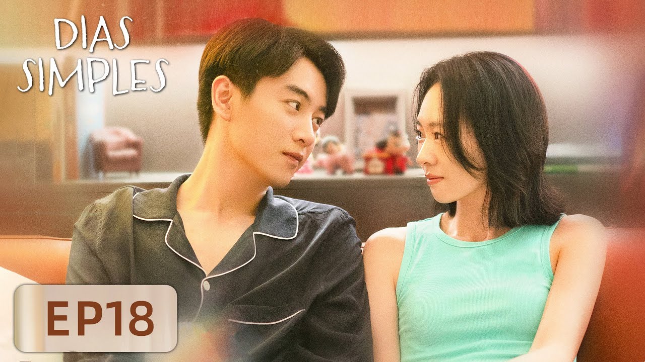 Dias Simples | Episódio 18 Completo (Simple Days)｜WeTV - YouTube