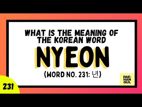 Learn Korean Word 231: NYEON (년) - YouTube