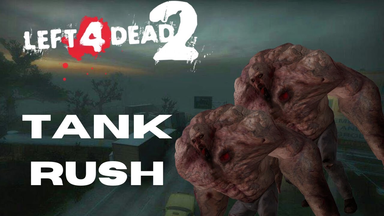 LO MEJOR DEL TANK RUSH #left4dead2 - YouTube