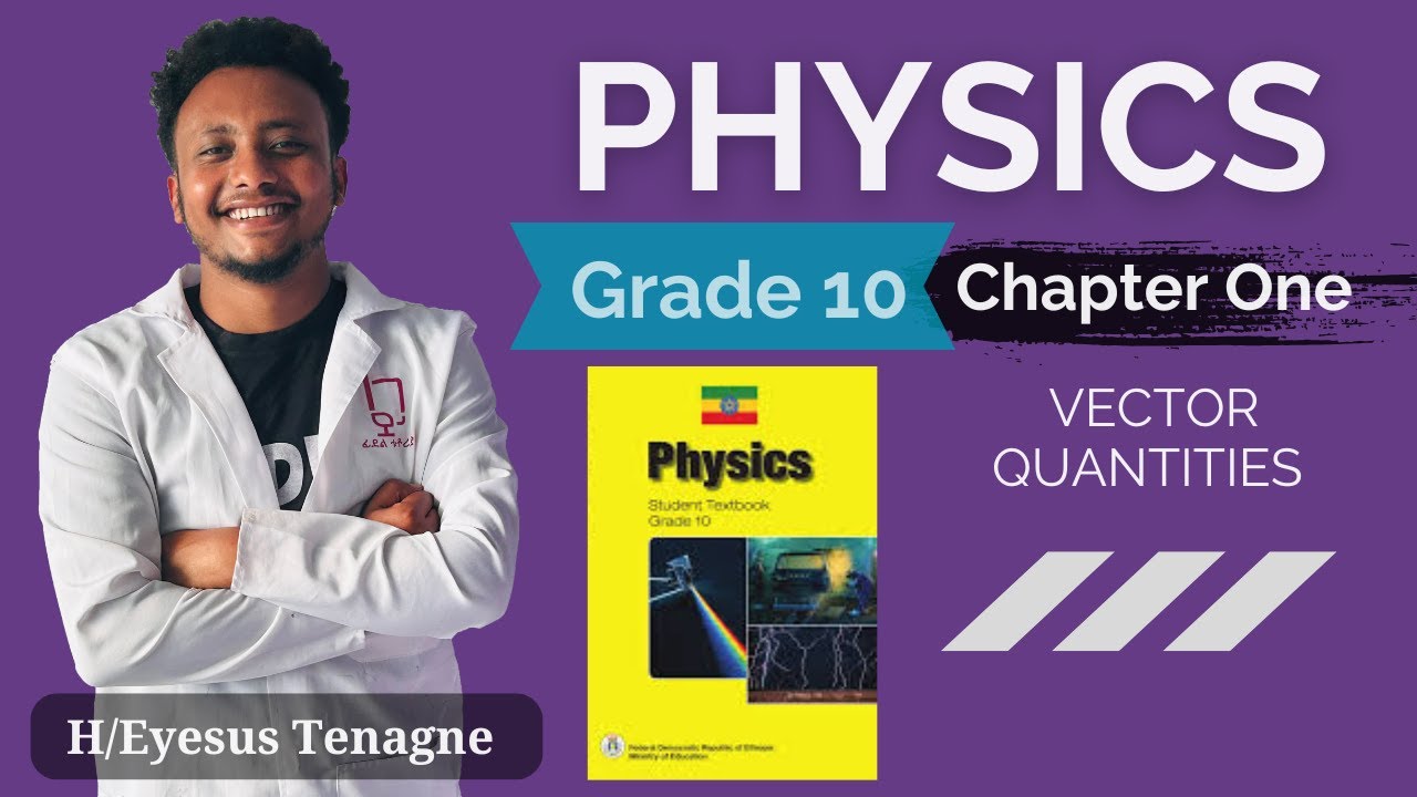 Physics Grade 10 Chapter 1 - YouTube