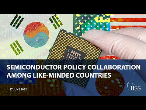 Semiconductor policy collaboration among like-minded countries - YouTube