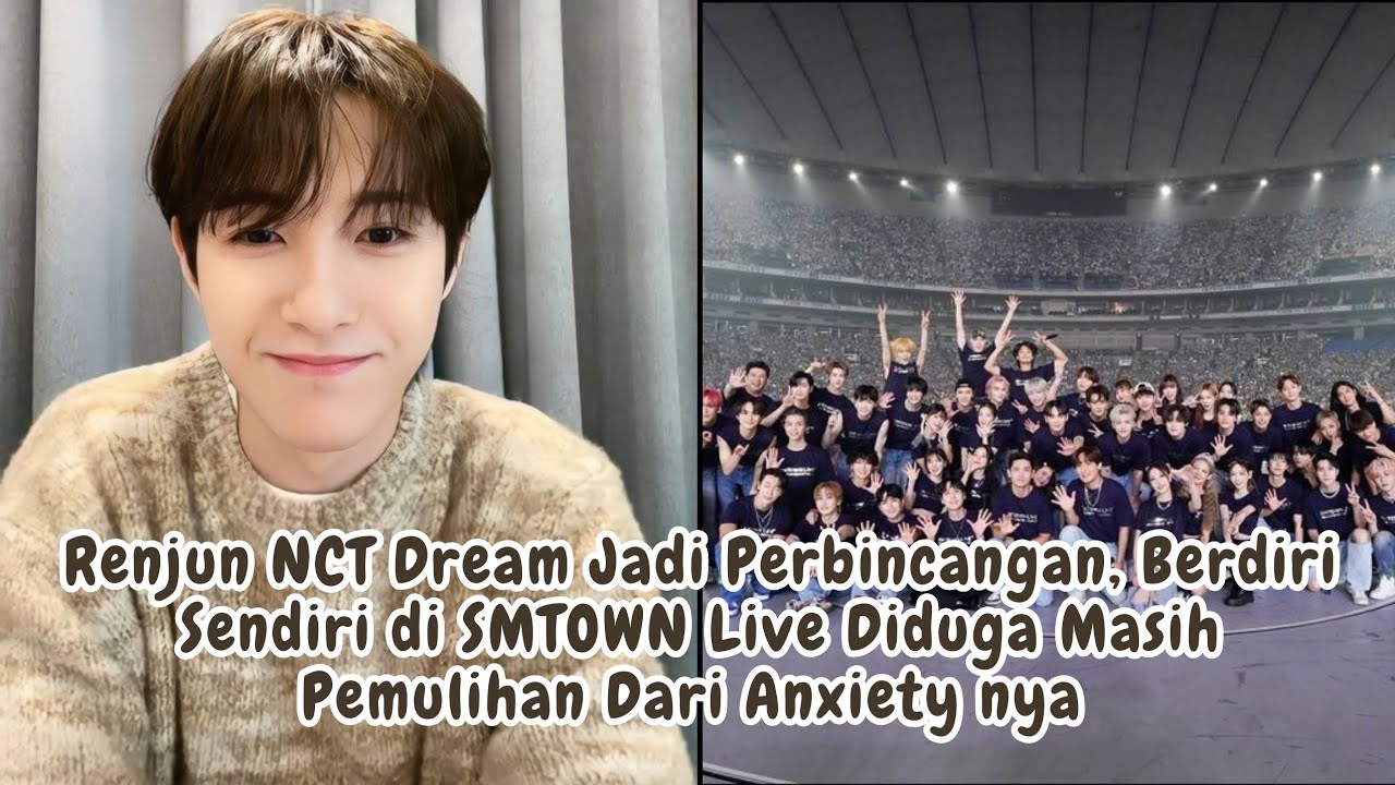 Renjun NCT Jadi Perbincangan, Berdiri Sendiri di SMTOWN Live Diduga ...