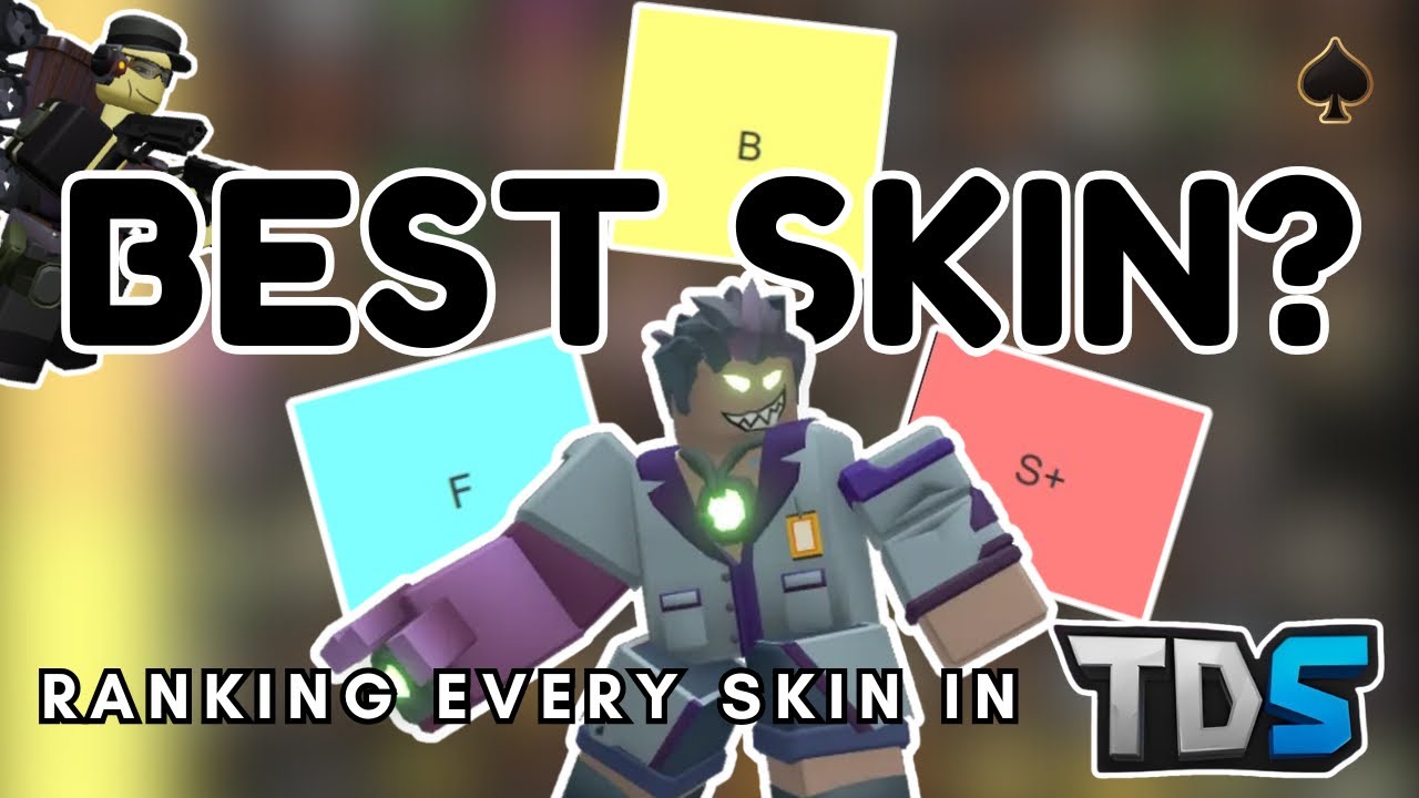 Ranking Every Skin In TDS - YouTube
