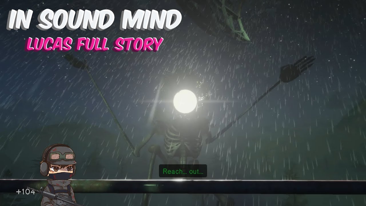 In Sound Mind Lucas Full Story - YouTube