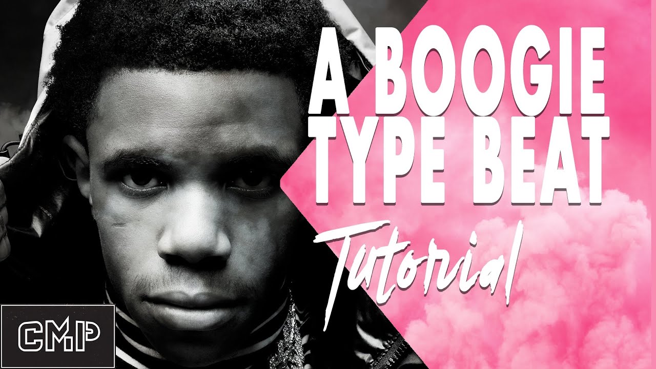 A Boogie Type Beat 2019 Loop Arrangement Tutorial - YouTube