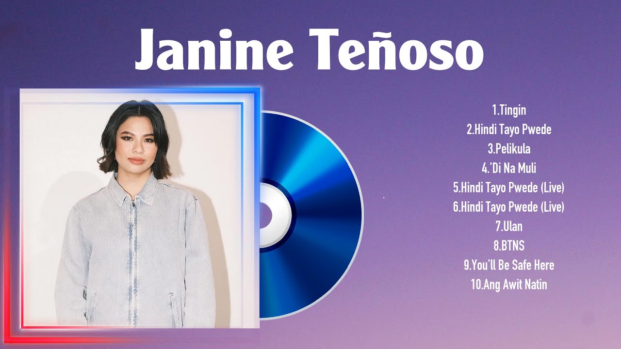 Janine Teñoso Greatest Hits OPM Songs Collection ~ Top Hits Music ...