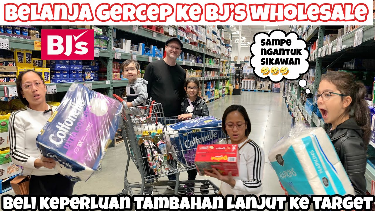 GERCEP!! BELANJA KEPERLUAN TAMBAHAN DI BJ’S WHOLESALE SUPERMARKET ...