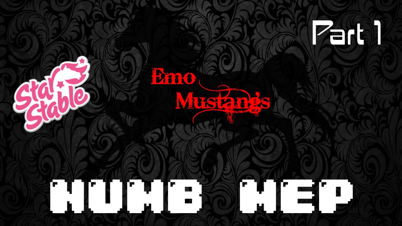 [SSO] Numb Emo Mustangs Club MEP - part 1 - YouTube