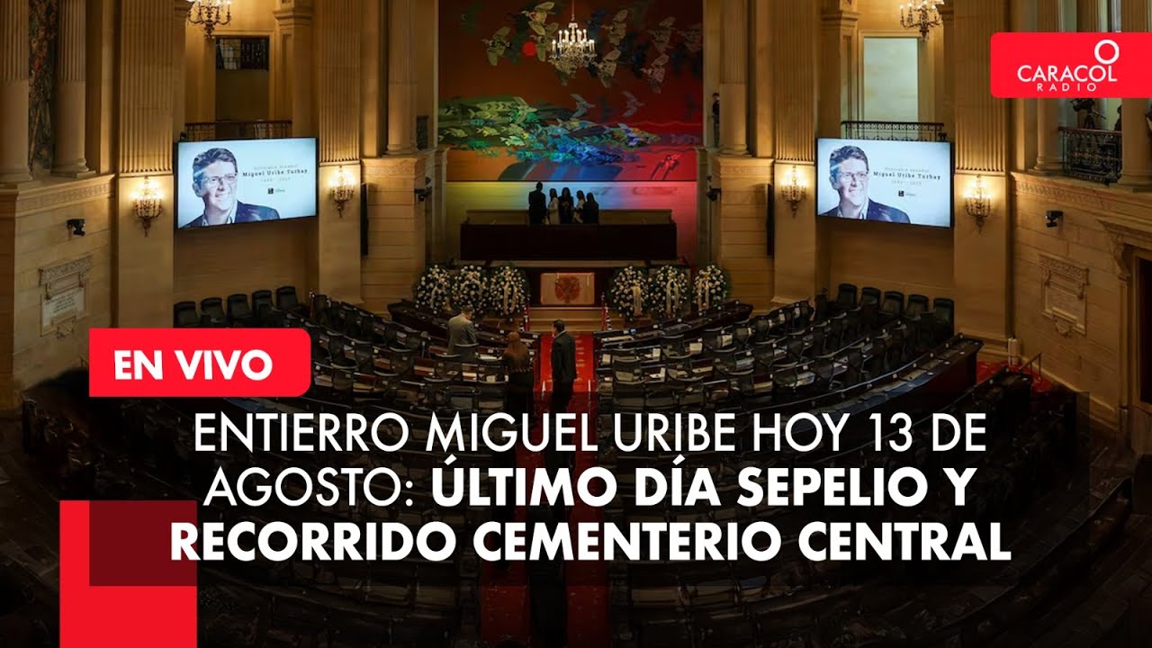 EN VIVO | Entierro Miguel Uribe HOY 13 de agosto: Último día sepelio y ...