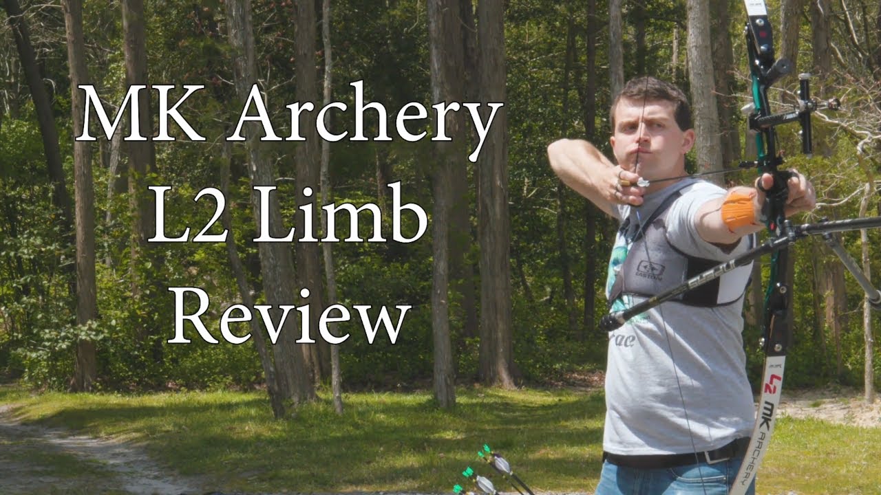 MK Archery L2 Recurve Limb Review - YouTube