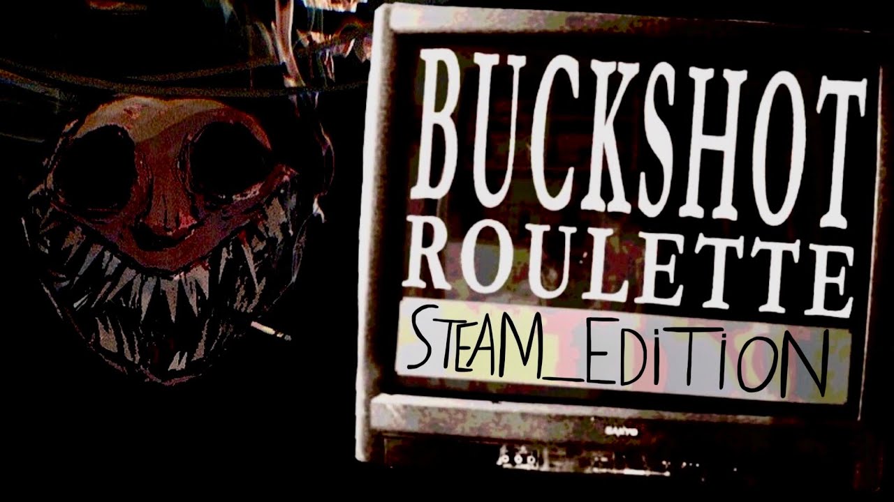 BUCKSHOT ROULETTE - Steam Edition - YouTube