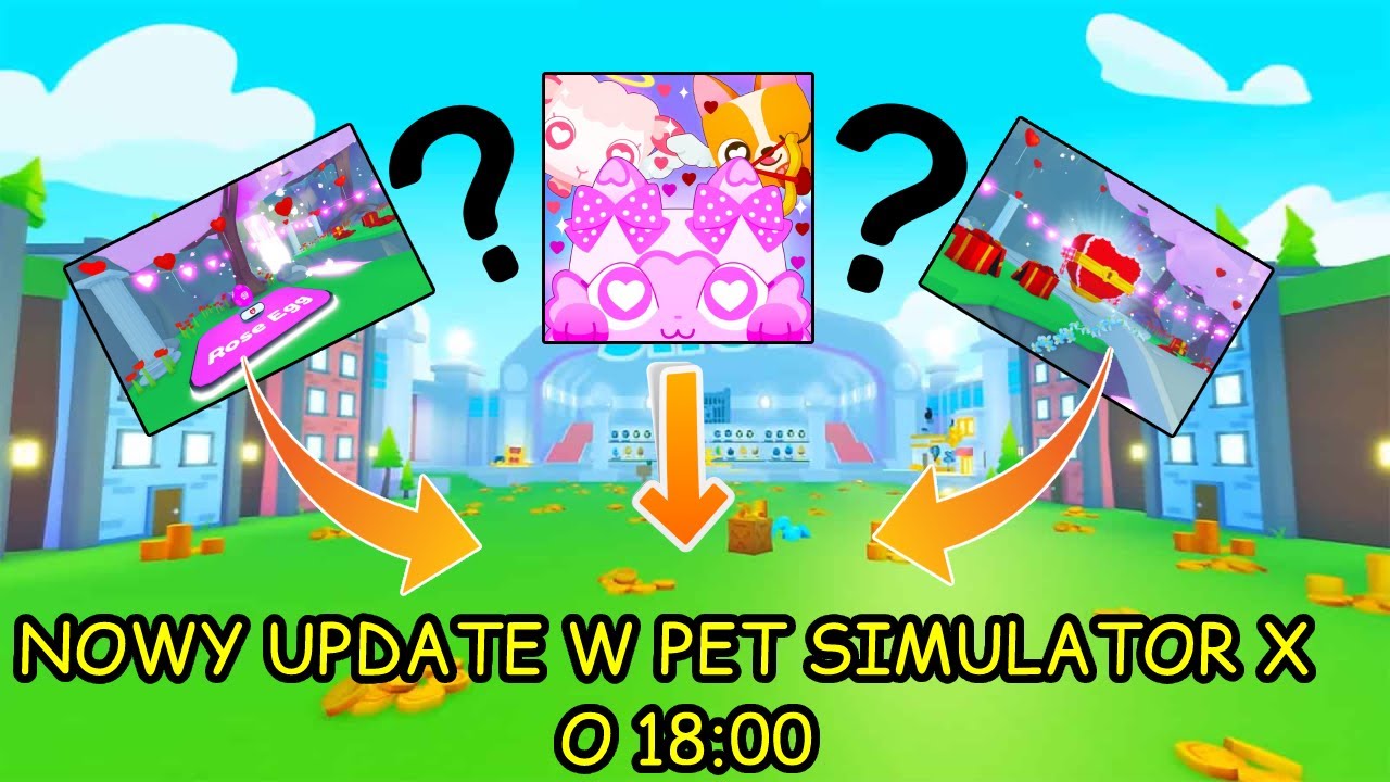 Nowy Update w Pet Simulator X o 18:00! - YouTube