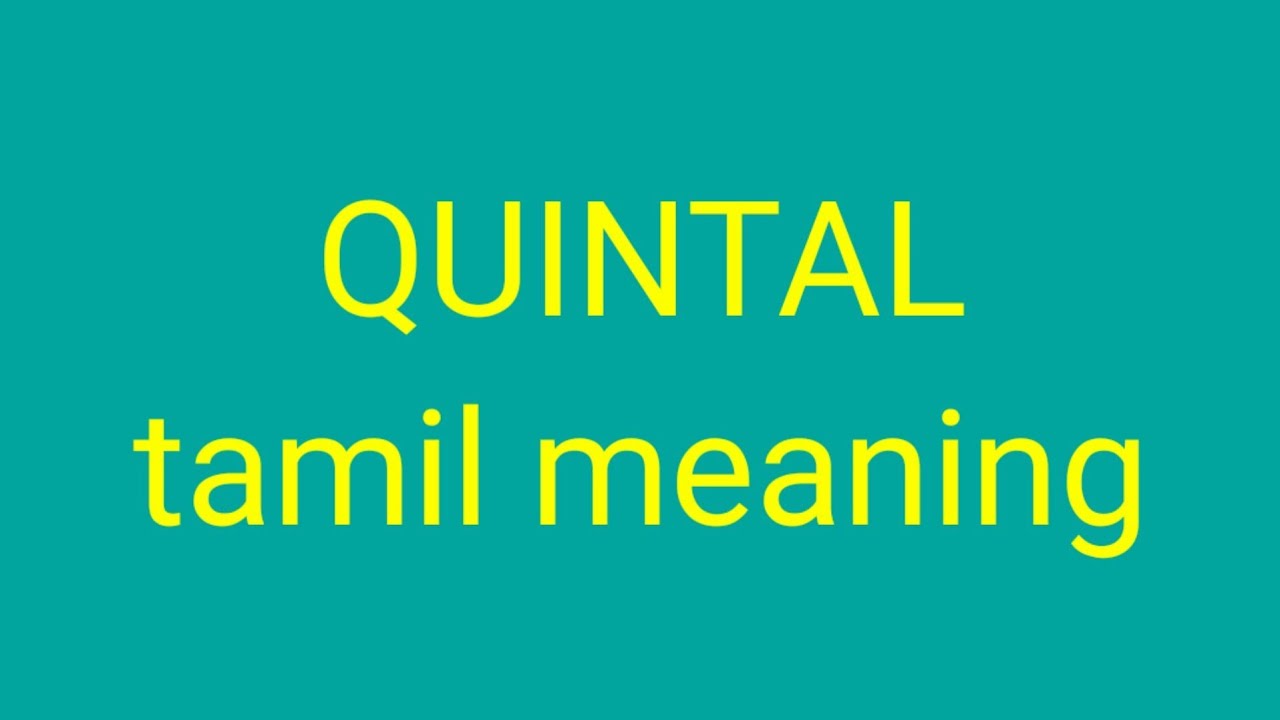 QUINTAL tamil meaning/sasikumar - YouTube