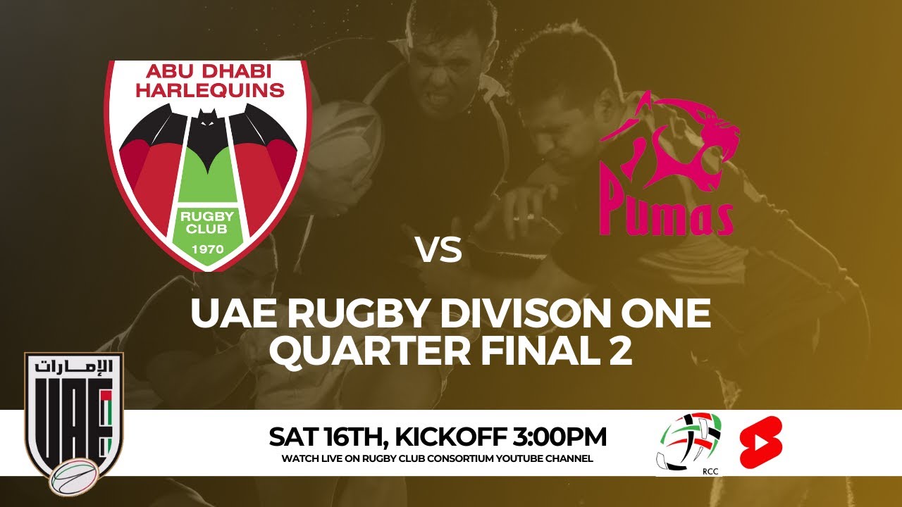 UAE RUGBY DIVISION ONE | QF | Abu Dhabi Harlequins v Abu Dhabi Pumas ...