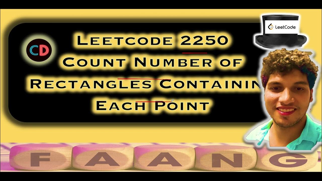 Count Number of Rectangles Containing Each Point | Leetcode 2250 ...