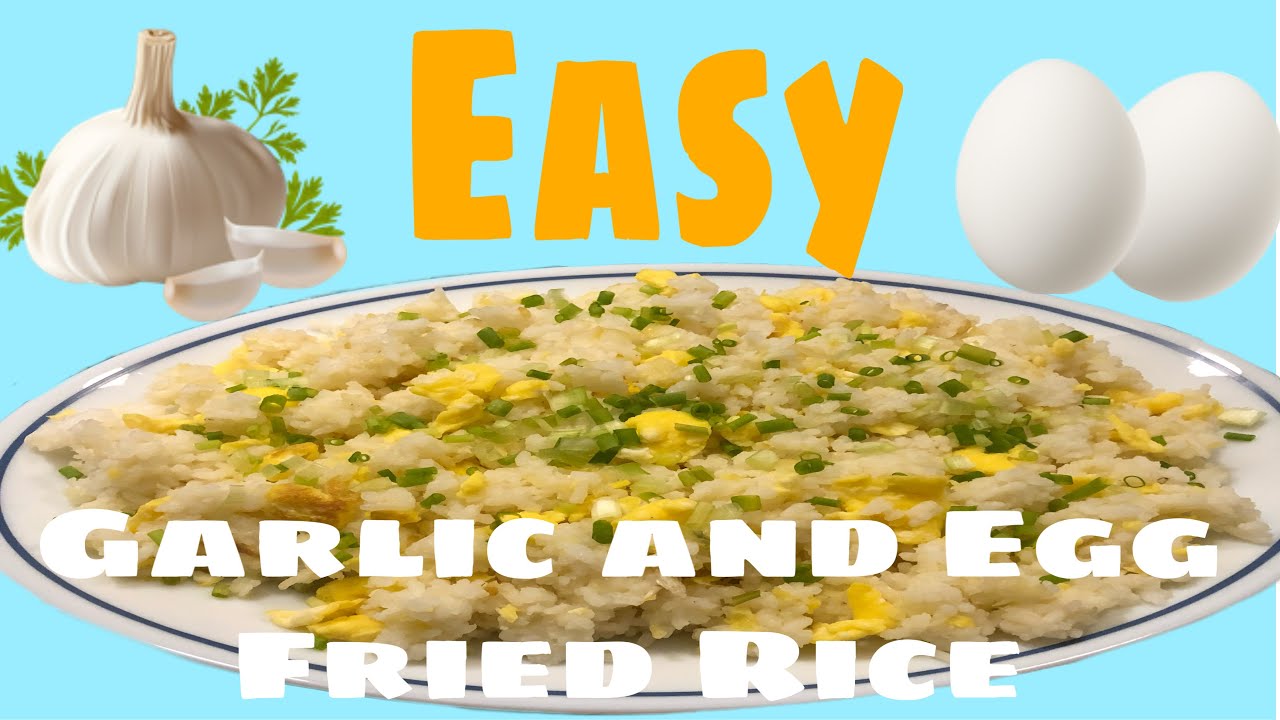Garlic And Egg Fried Rice - YouTube