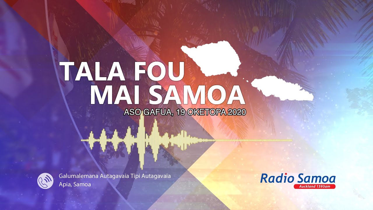 Radio Samoa - News from Samoa (19 OCT 2020) - YouTube