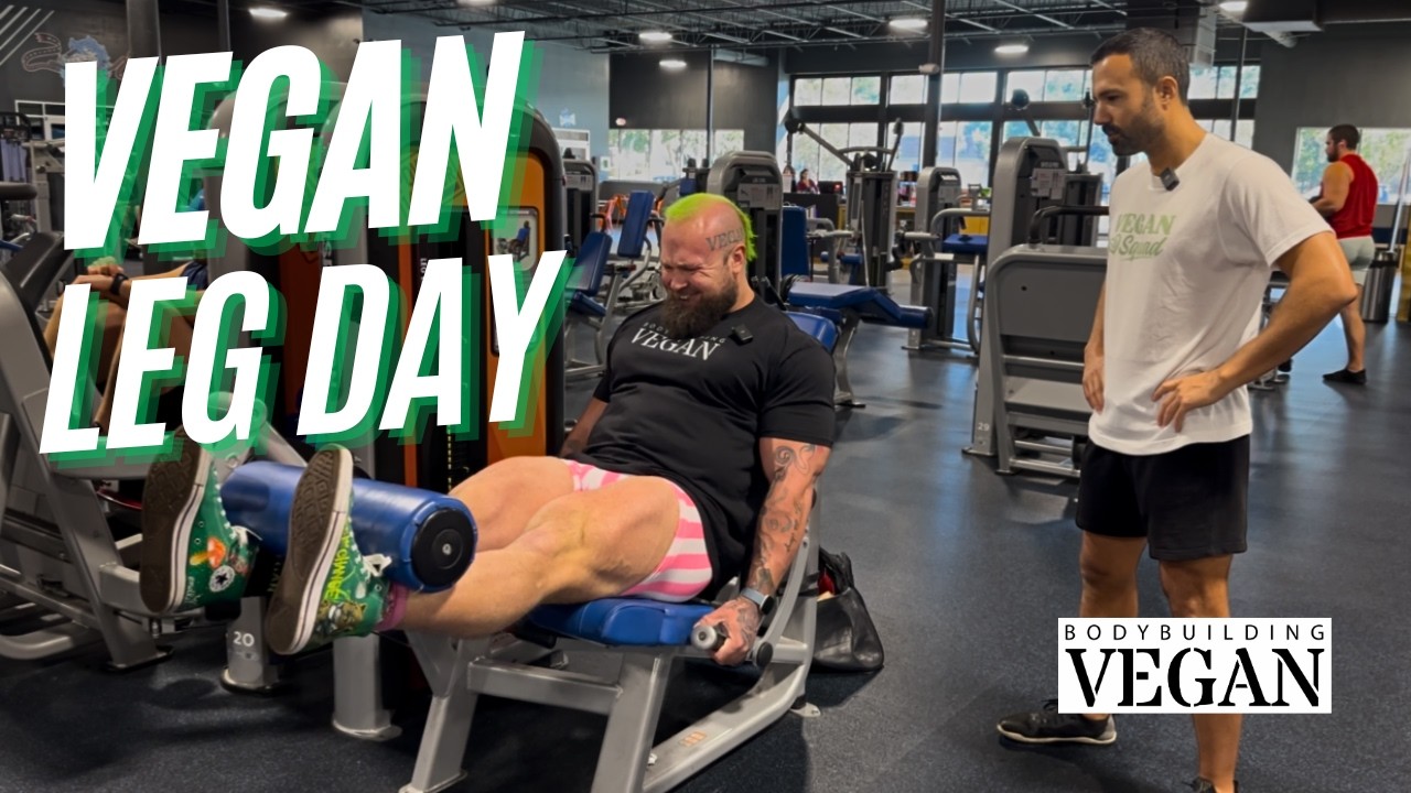Vegan Leg Day: Bodybuilder vs Calisthenics Coach | TheBodybuildingVegan ...