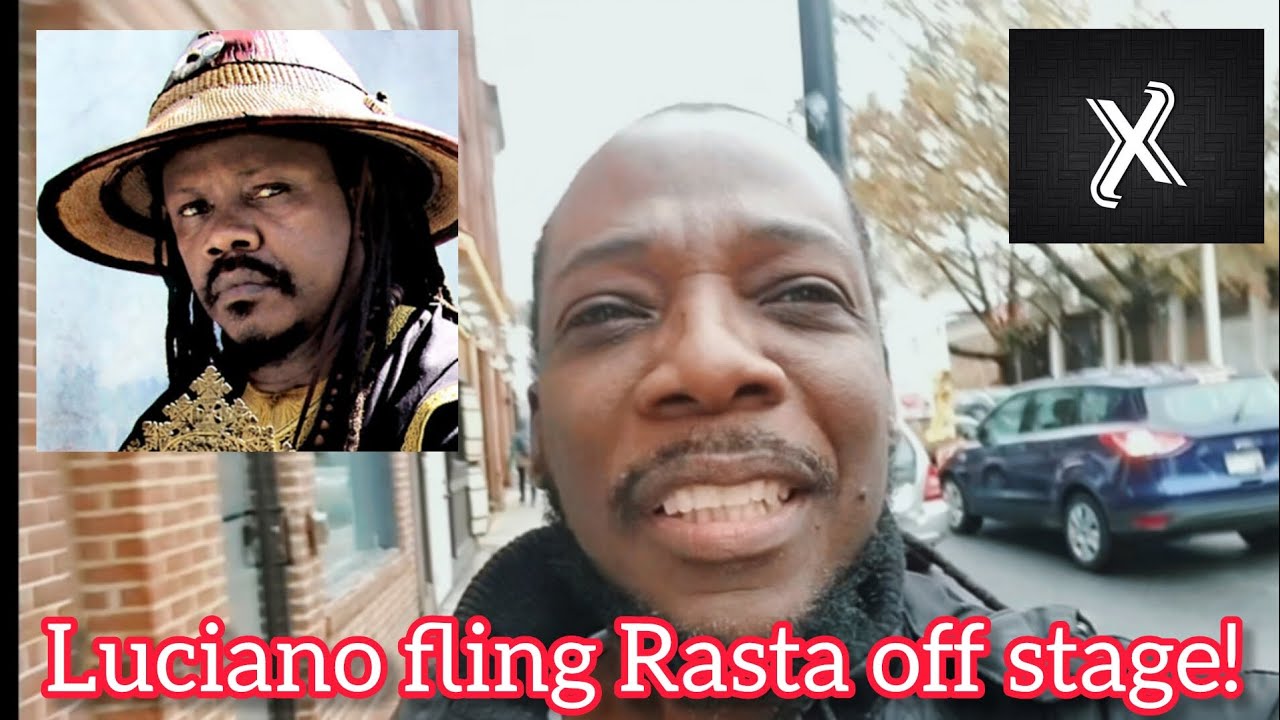 OMG! Luciano fling Rasta OFF STAGE after big Violation! Jamaica's ...